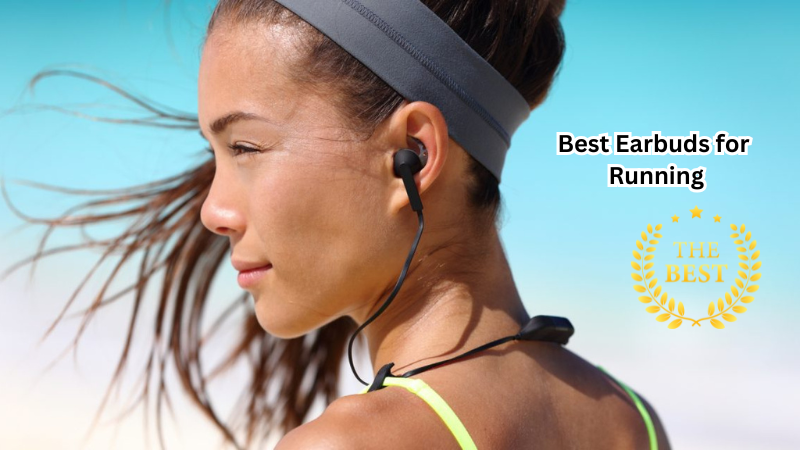 The Ultimate Guide: Best Earbuds for Running